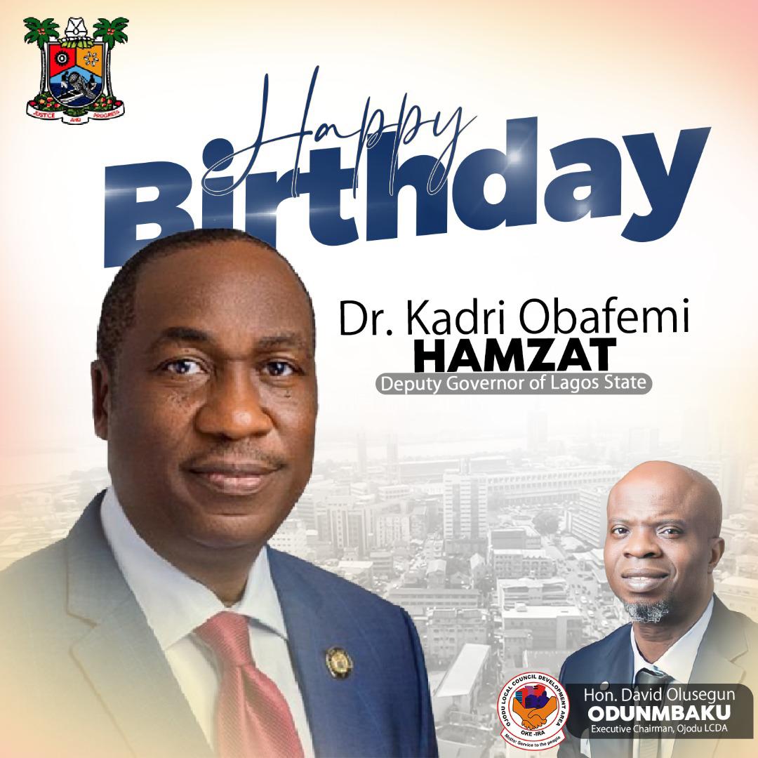 Segun Odunmbaku Celebrates Dr Kadri Hamzat On Birthday P M Express