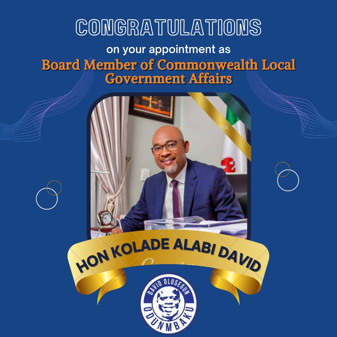 Odunmbaku Congratulates Hon. Alabi Kolade David On Appointment As Board ...